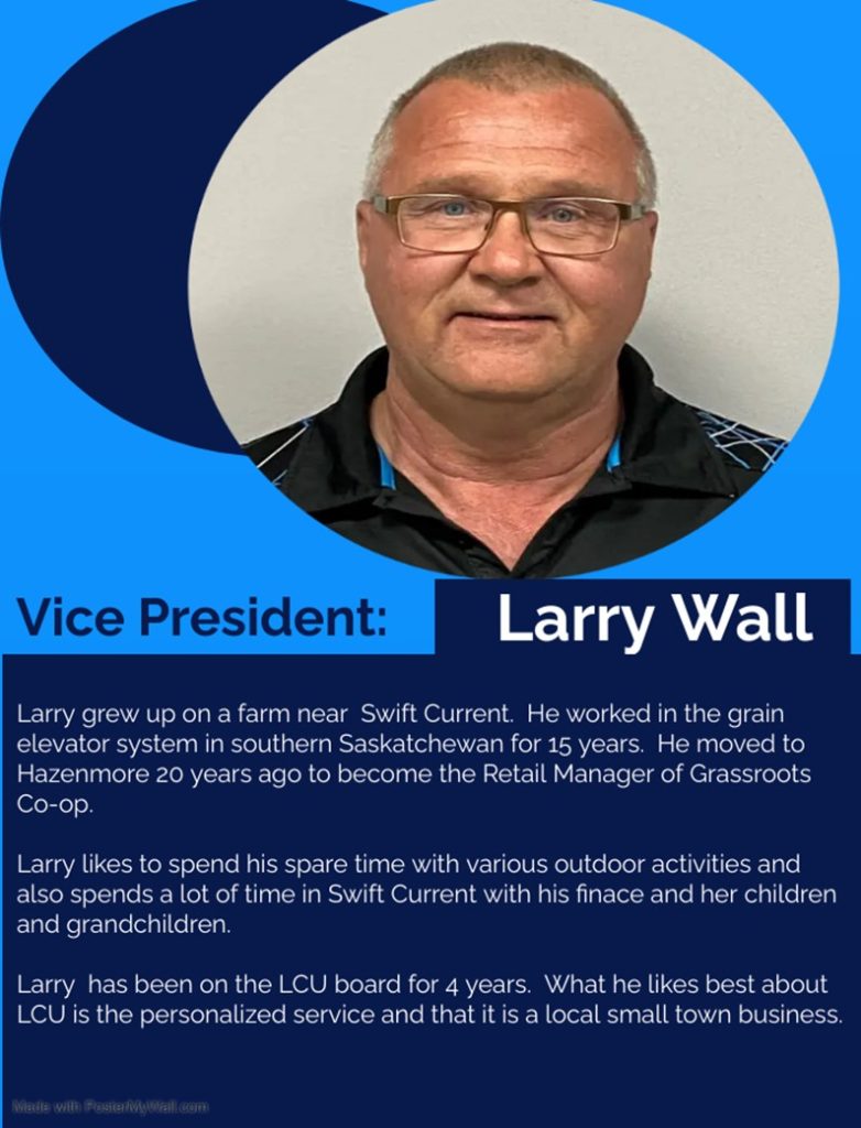 Larry Wall - Lafleche Credit Union
